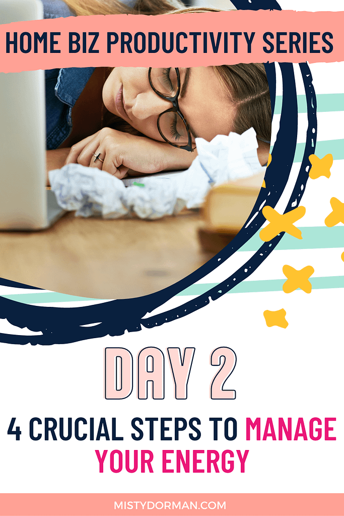 4 Crucial Steps To Manage your Energy