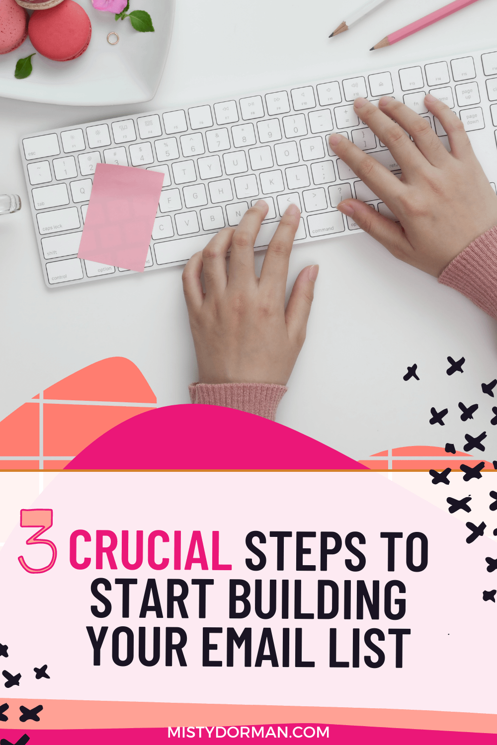 3 Crucial Steps to Start Building Your Email List - Misty Dorman - Life ... 3 Crucial Steps to Start Building Your Email List - Misty Dorman - Life ...
