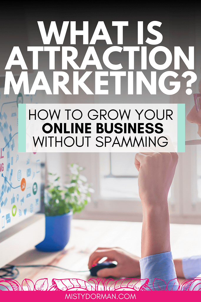What is Attraction Marketing (Active & Passive)?